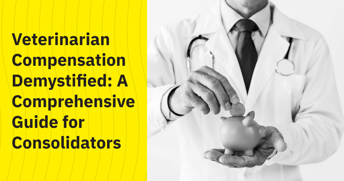 The Go-to Guide for Managing Veterinarian Compensation